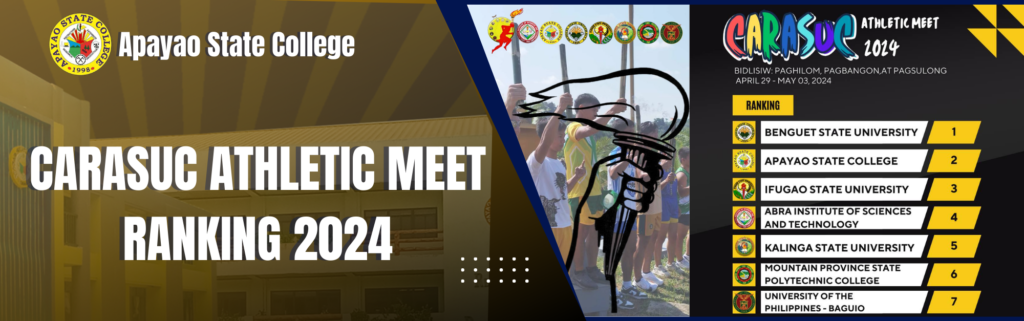 CARASUC ATHLETIC MEET RANKING 2024 - Apayao State College